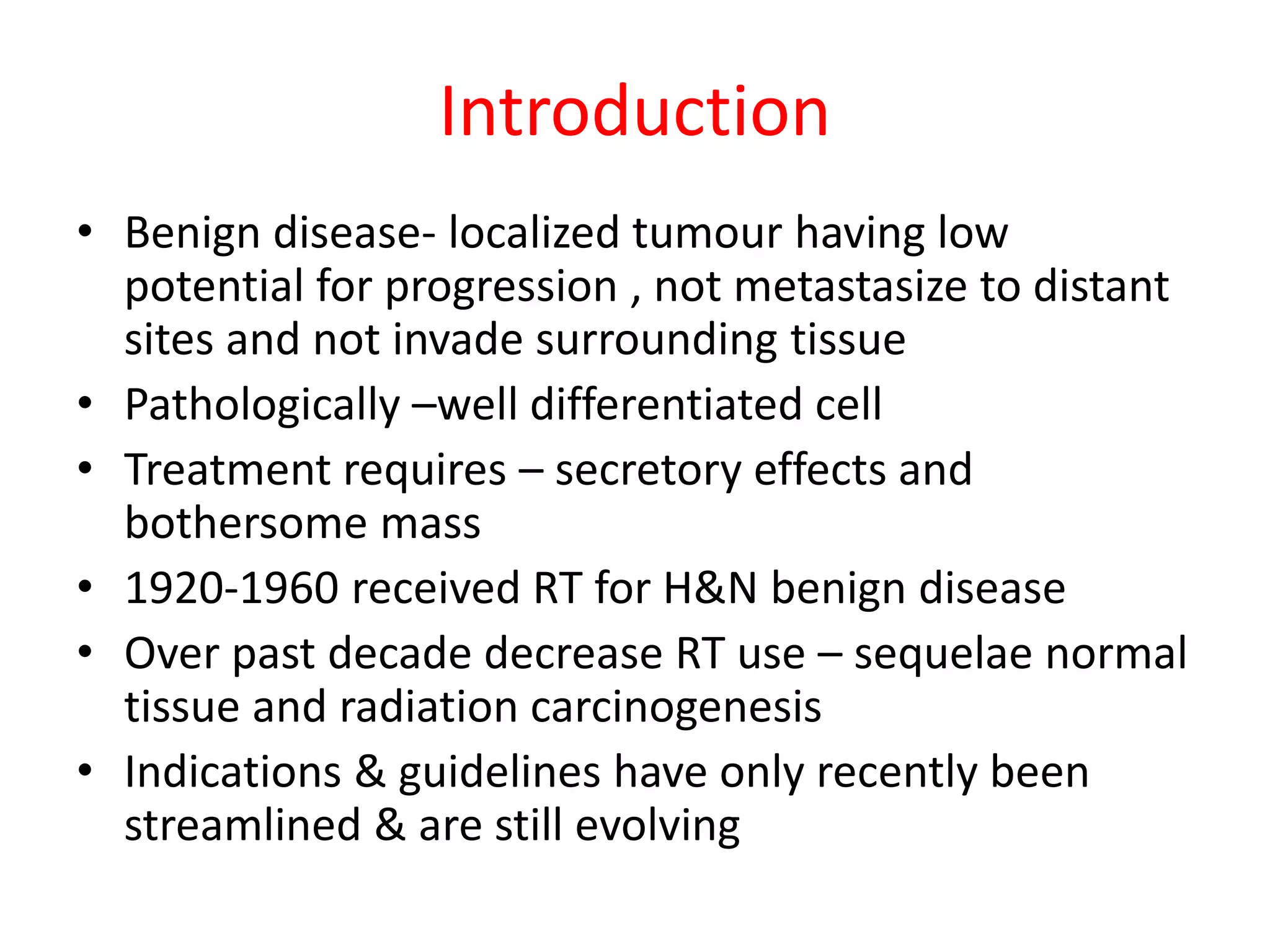 Radiotherapy in benign disease. | PPTX