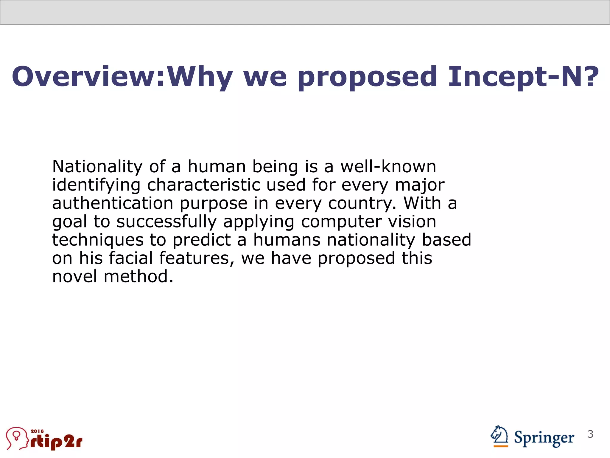 Incept N A Convolutional Neural Network Based Classification Approach