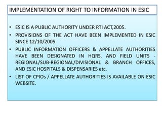 rtiPres2709111ESIC benefits right to information.ppt