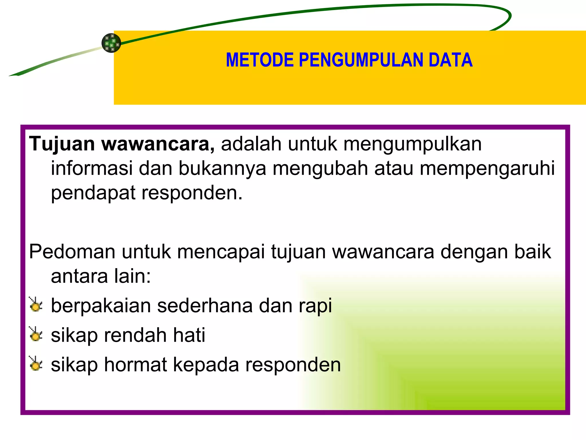 Materi Kuliah Metodologi Penelitian - Metode Pengumpulan Data | PPT