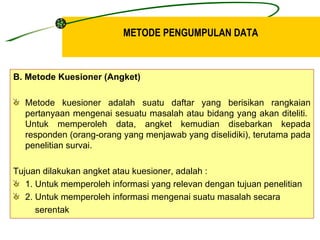 Materi Kuliah Metodologi Penelitian - Metode Pengumpulan Data | PPT