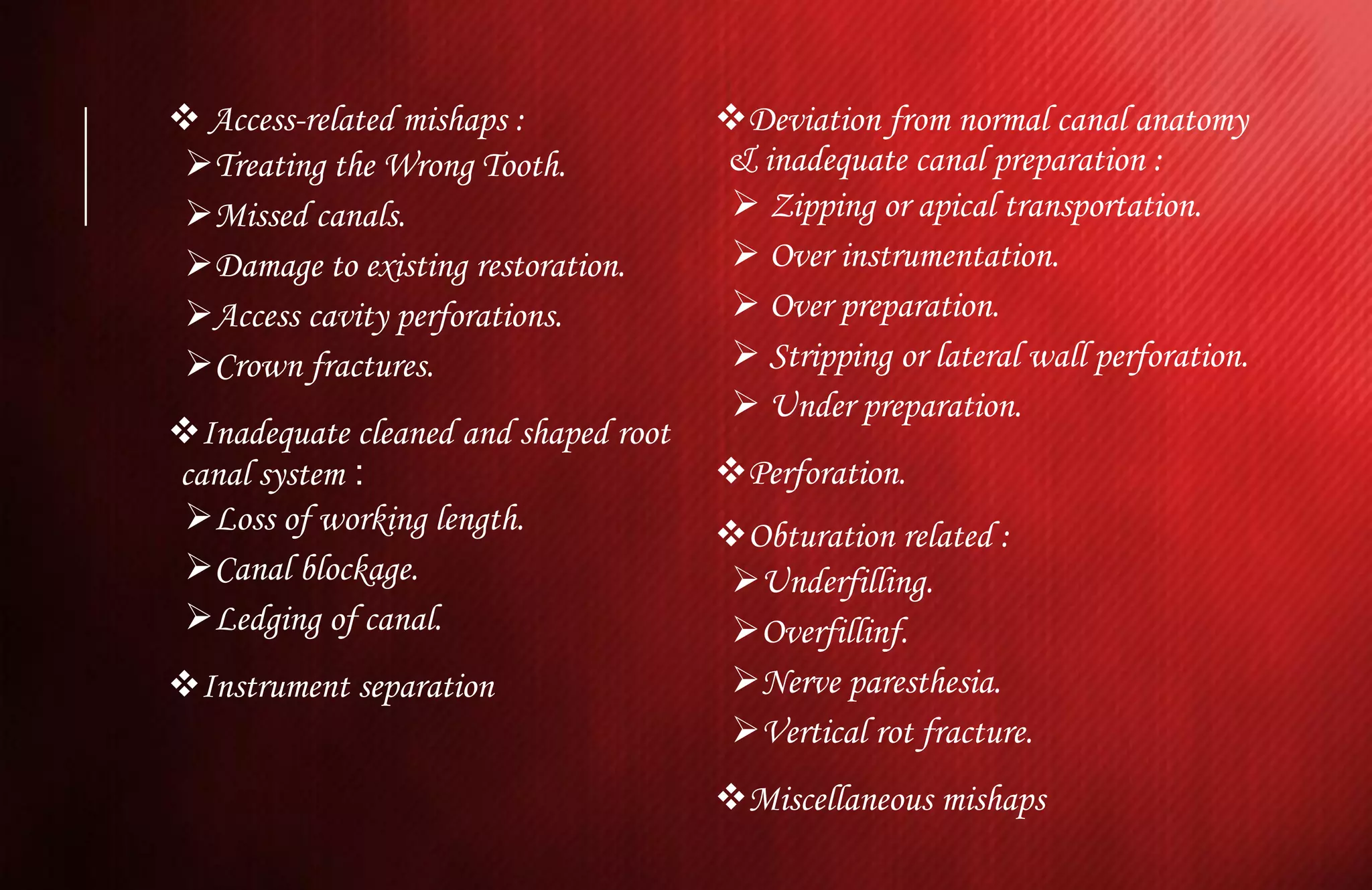 Endodontic mishaps during RCT | PDF