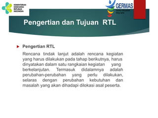 Materi Rencana Tindak Lanjut RTL (1).pptx
