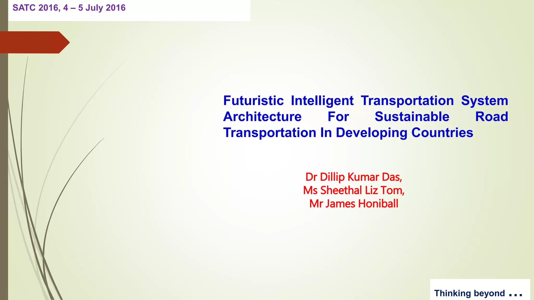 Futuristic intelligent transportation system architecture for ...