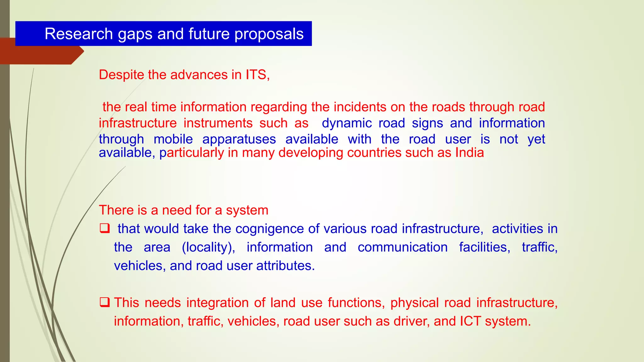 Futuristic intelligent transportation system architecture for sustainable road transportation in ...