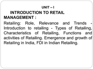 RETAILING MANAGEMENT - Unit - 1 -OSMANIA UNIVERSITY | PPT