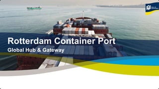 Rotterdam port | PPTX