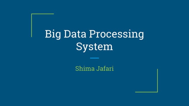 Big data processing system | PPT