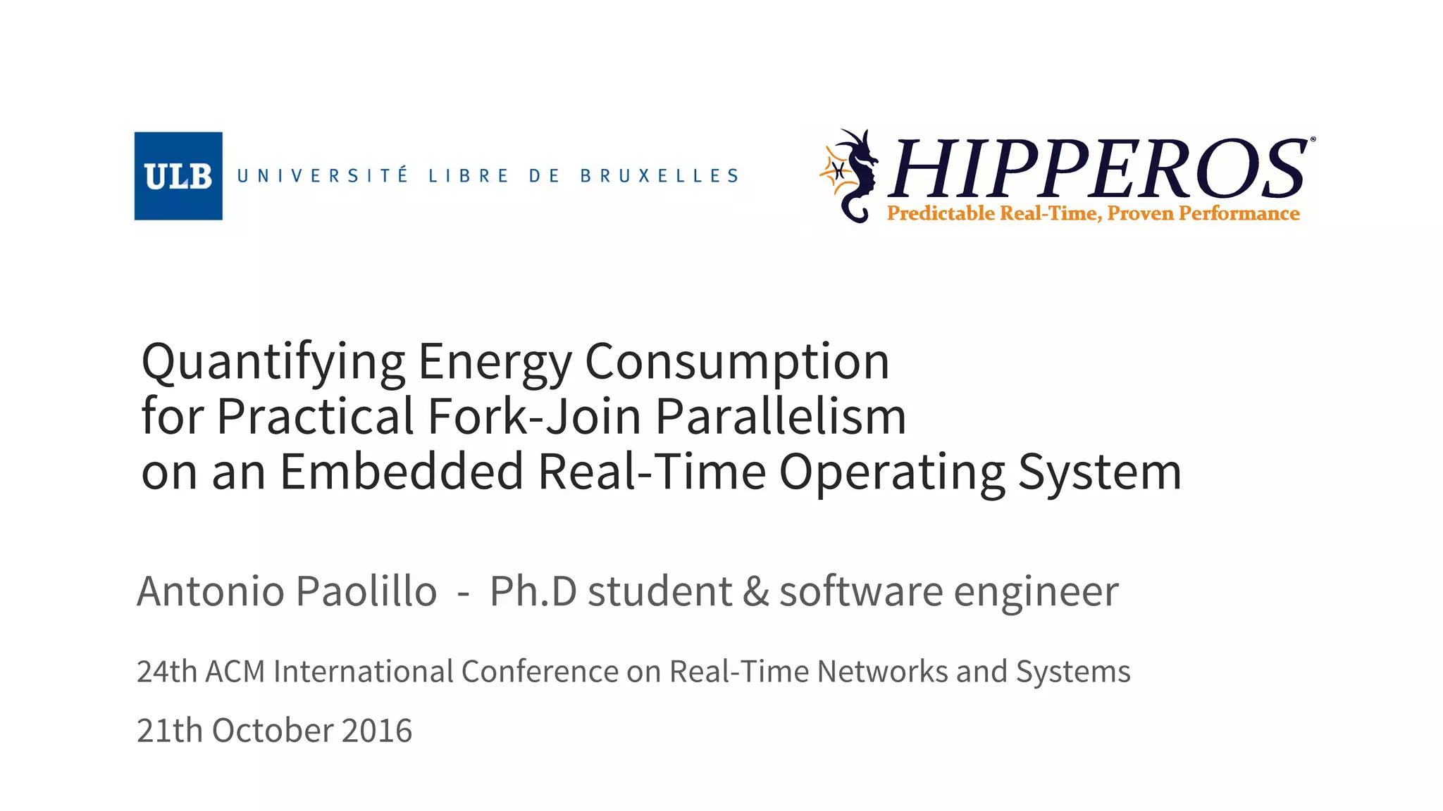 Quantifying Energy Consumption For Practical Fork Join Parallelism On
