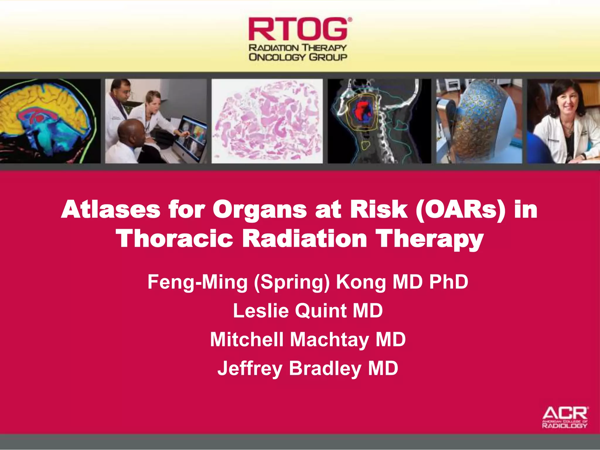 RTOG 1106 OAR Atlas Thoracic Radiation Therapy.ppt