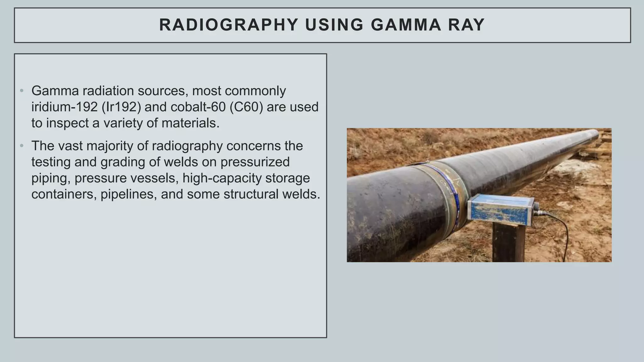 An Overview of Industrial Radiography | PPTX