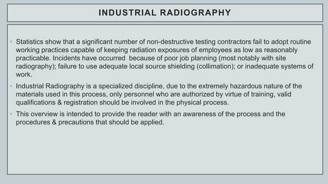 An Overview of Industrial Radiography | PPTX