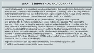 An Overview of Industrial Radiography | PPTX