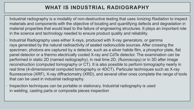 An Overview of Industrial Radiography | PPTX