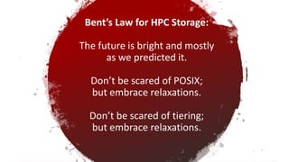 Long Live Posix - HPC Storage and the HPC Datacenter | PDF