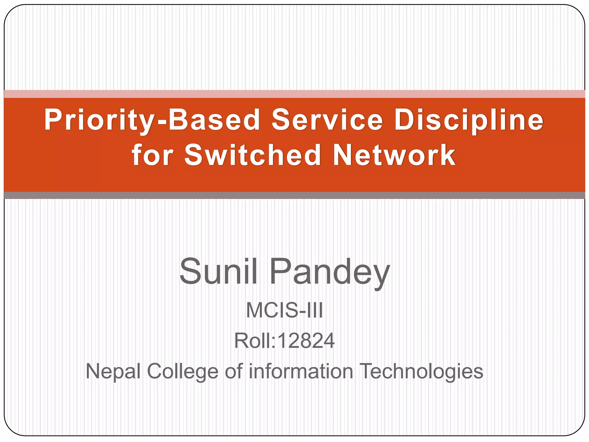 Priority-Based Service Discipline | PPT