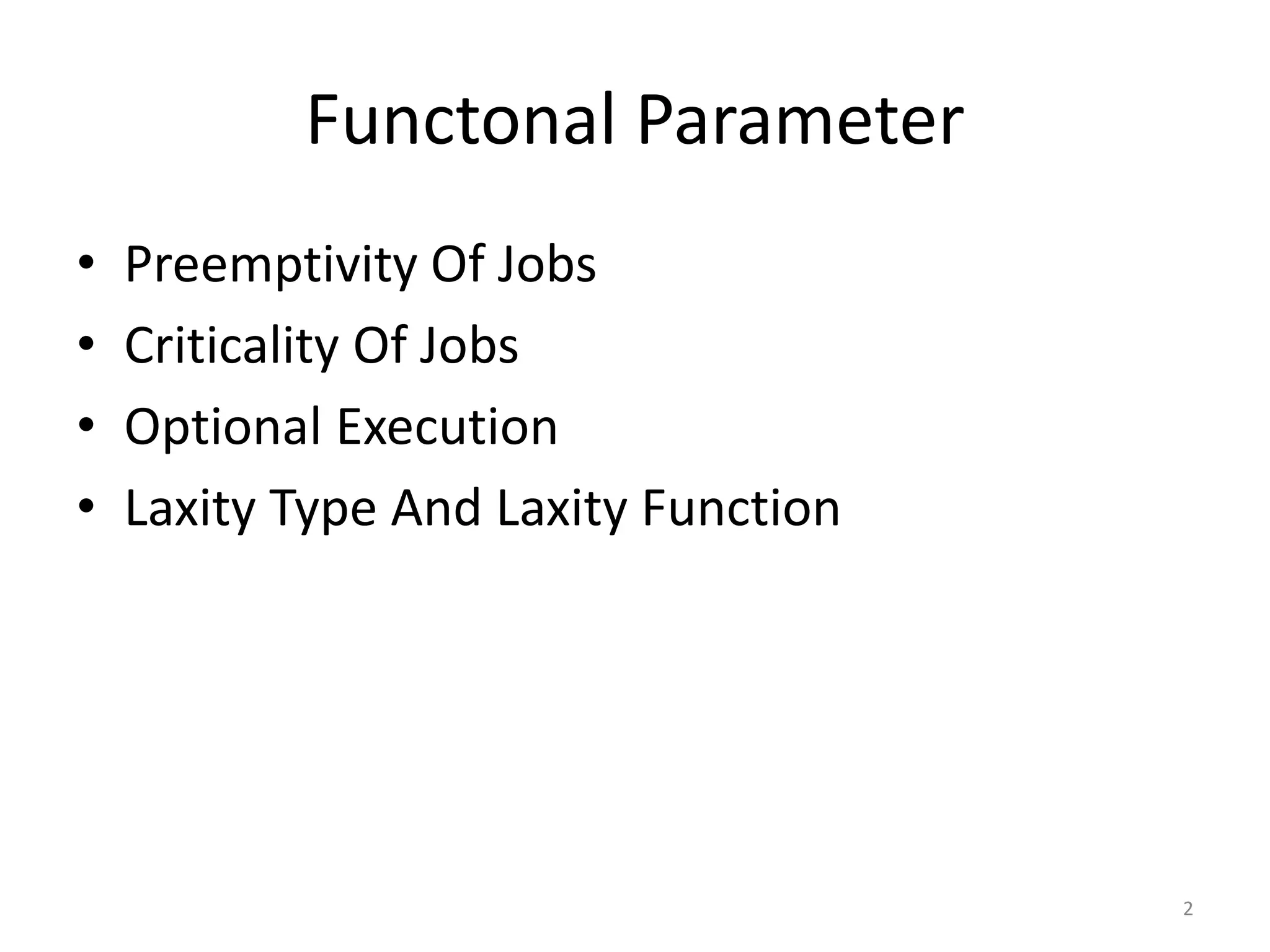 Functional Parameter And Scheduling Hierarchy Real Time System Ppt