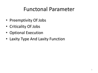 Functional Parameter & Scheduling Hierarchy | Real Time System | PPTX
