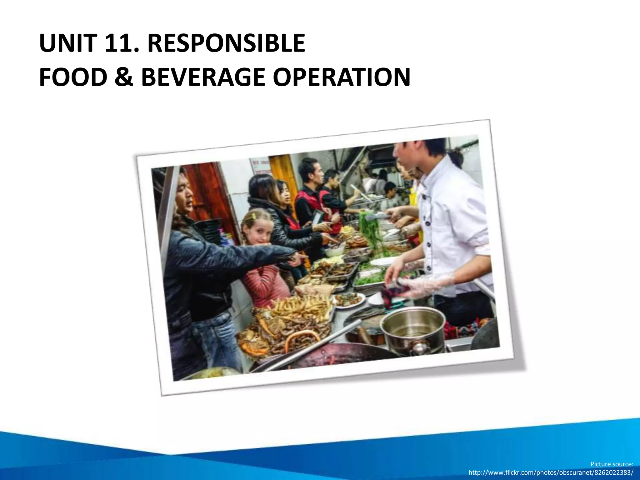 Unit 11: Responsible Food And Beverage Operation | PPTX