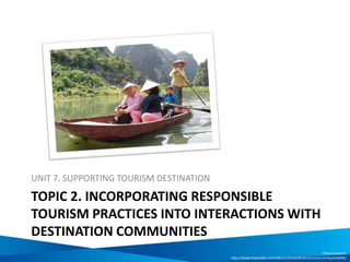 Unit 7: Supporting Tourism Destinations | PPTX