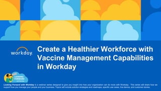 Vaccine Planning with Workday | PPTX
