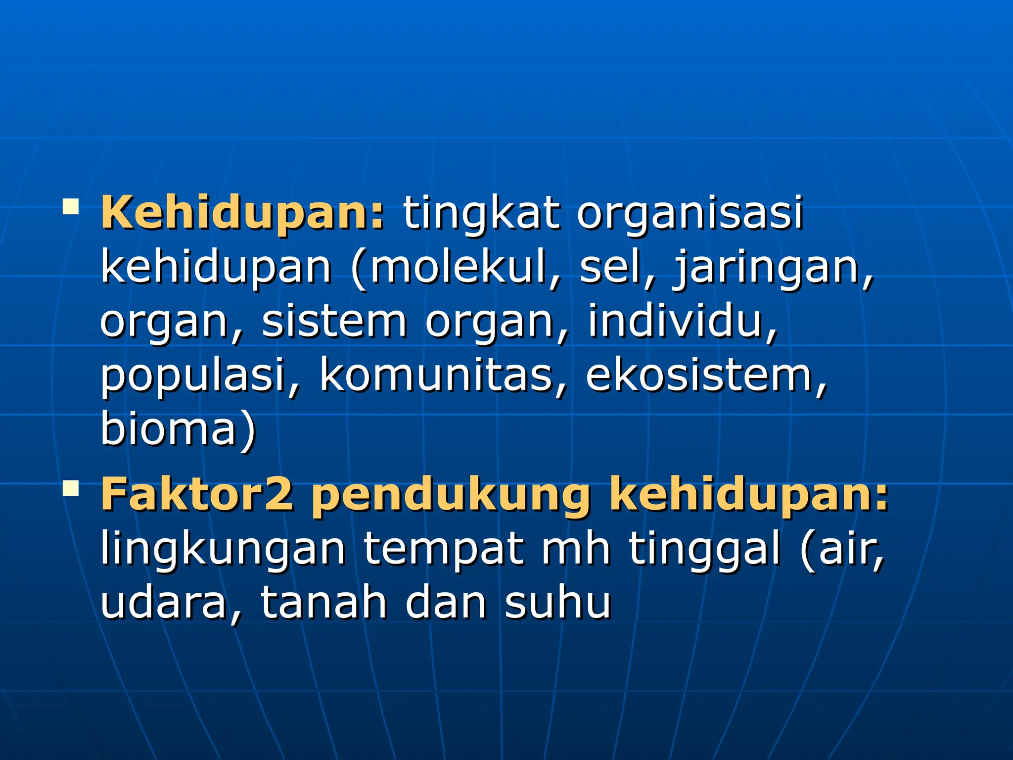 ppt materi ruang lingkup biologi kelas X sma | PPT