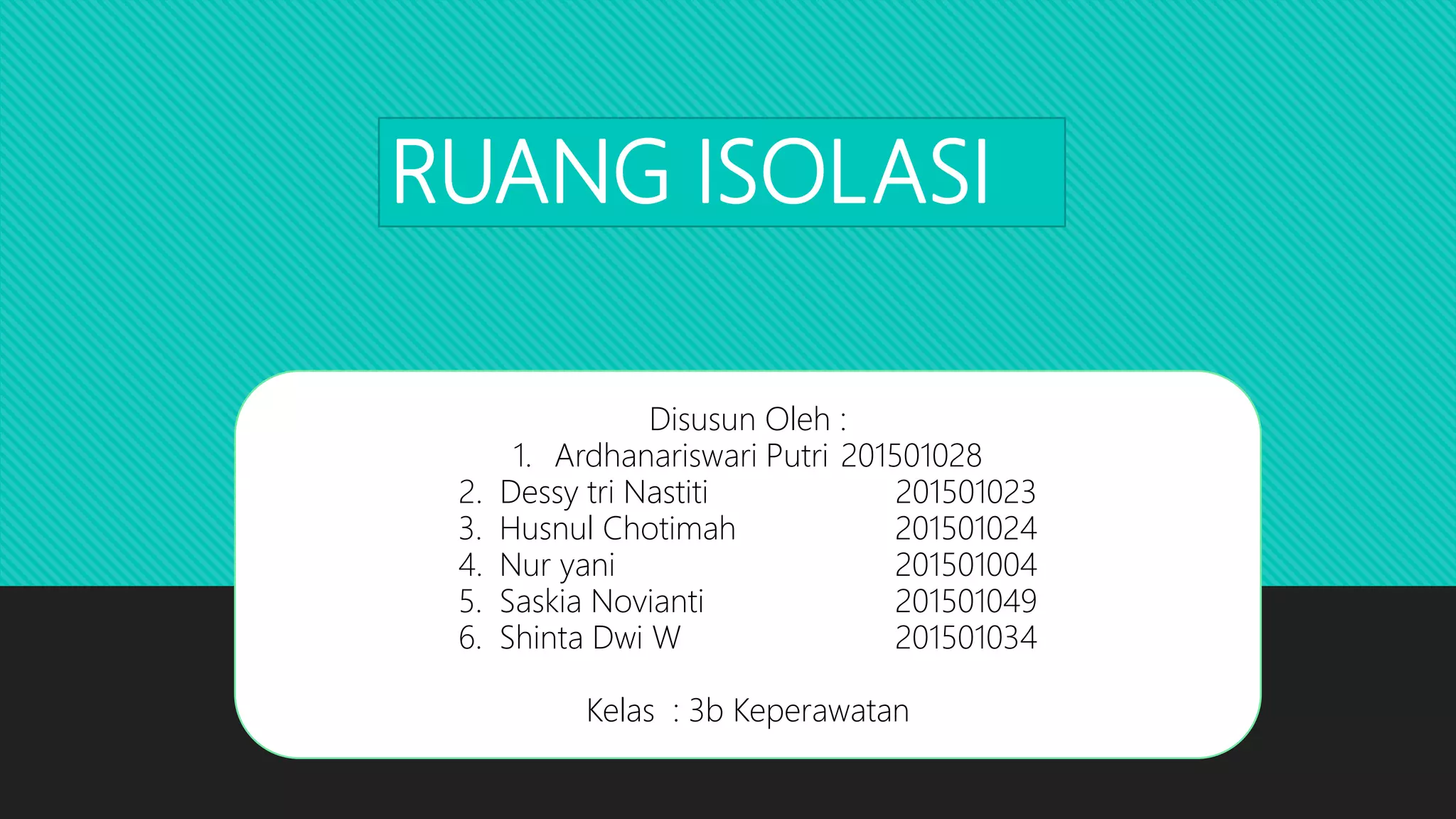 Ruang isolasi copy | PPTX