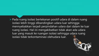Ruang isolasi copy | PPTX