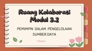 Ruang Kolaborasi MODUL 3.2 kelompok 1.pdf
