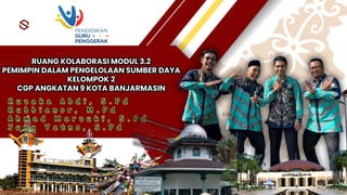 RUANG KOLABORASI MODUL 3.2 PEMIMPIN DALAM PENGELOLAAN SUMBER DAYA.pdf