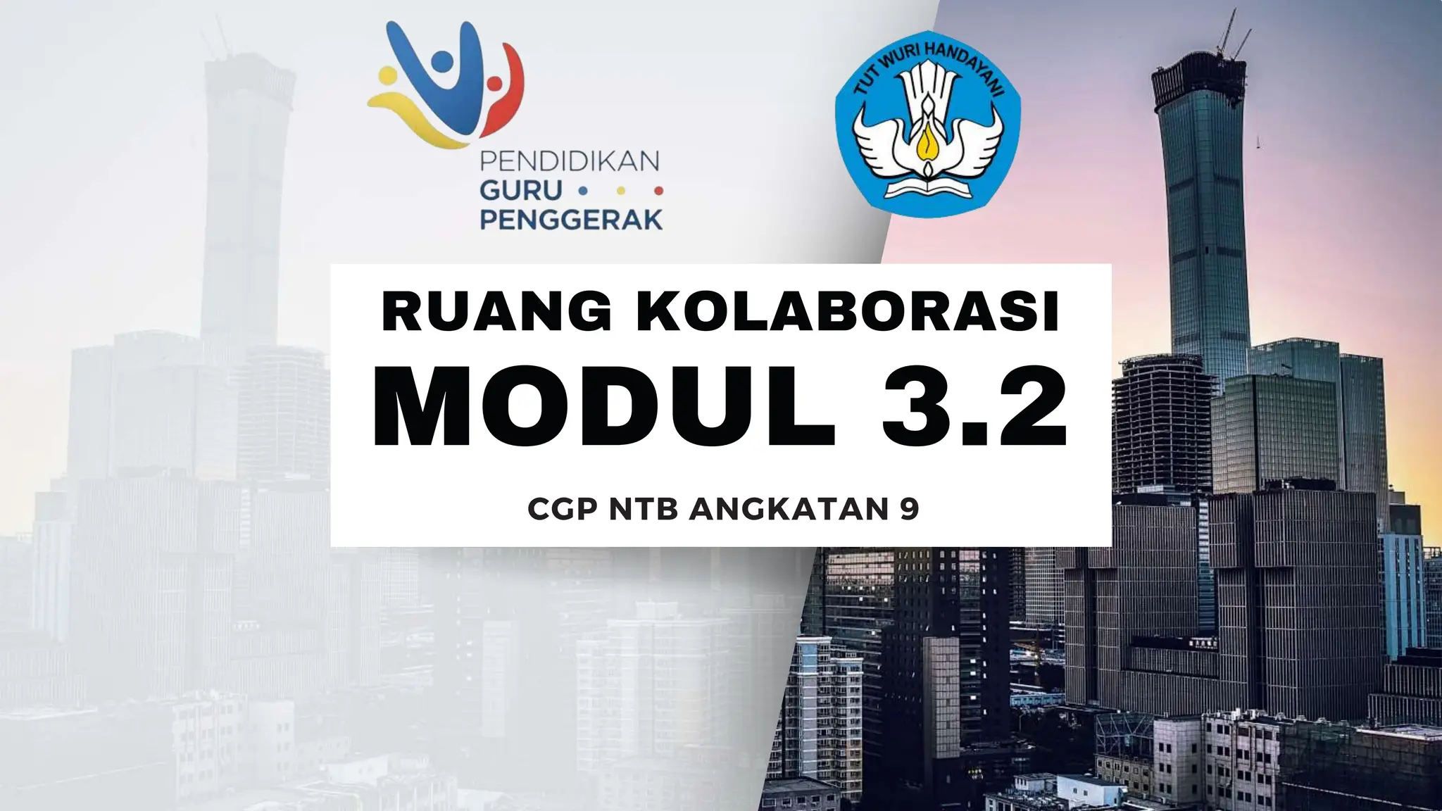 Tugas Ruang Kolaborasi Modul 3.2 (Calon Guru Penggerak) Angkatan 9 Tahun 2024 | PPT