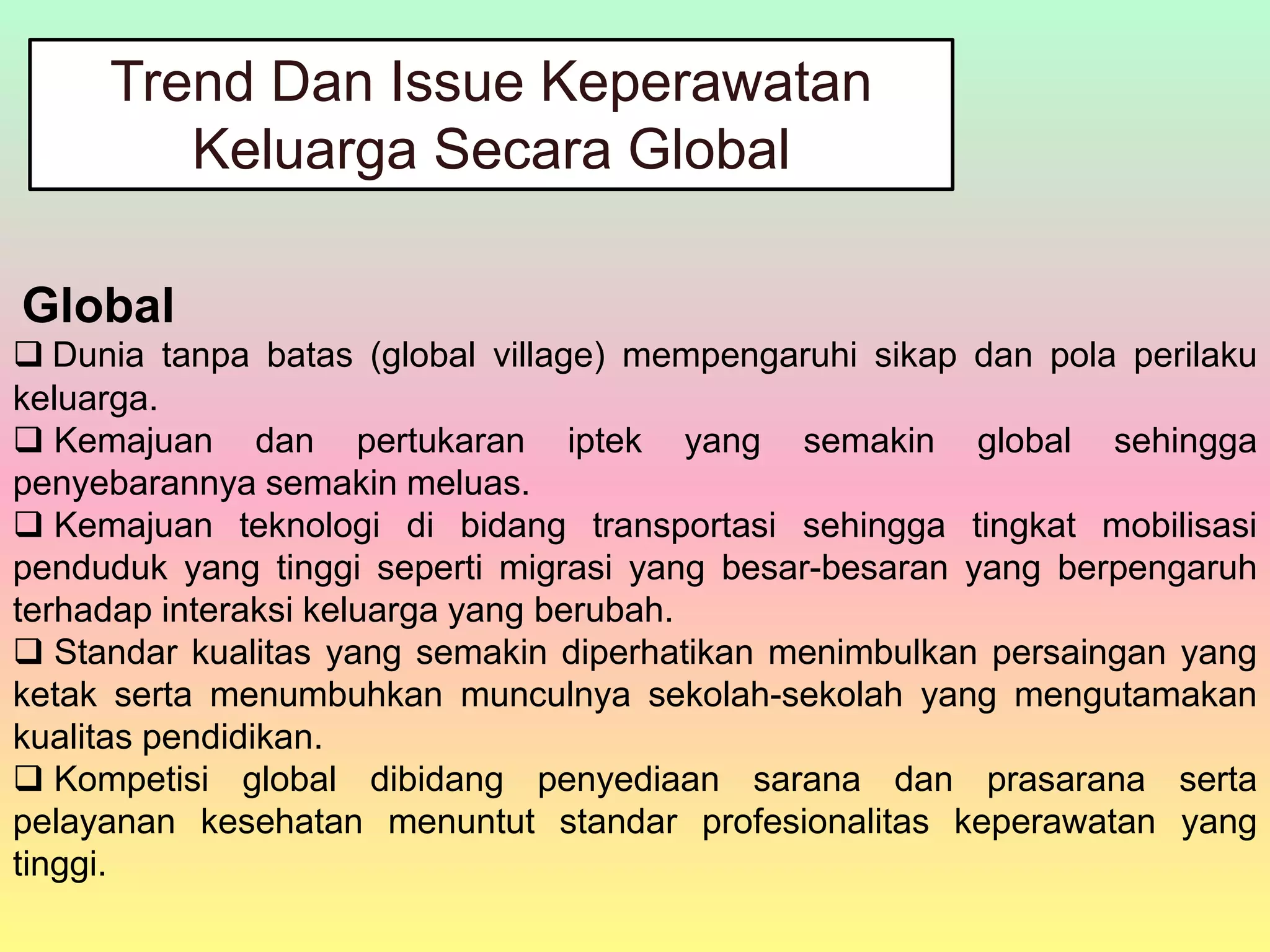 Ruang lingkup dan trend issue keperawatan keluarga | PPTX