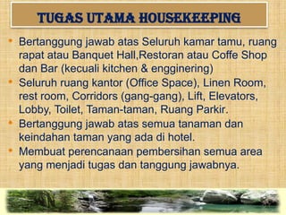 Ruang_Lingkup_Housekeeping di perhotelan | PPTX