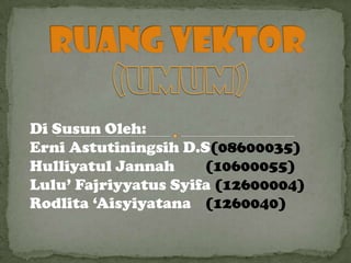 VEKTOR DAN RUANG VEKTOR | PPT
