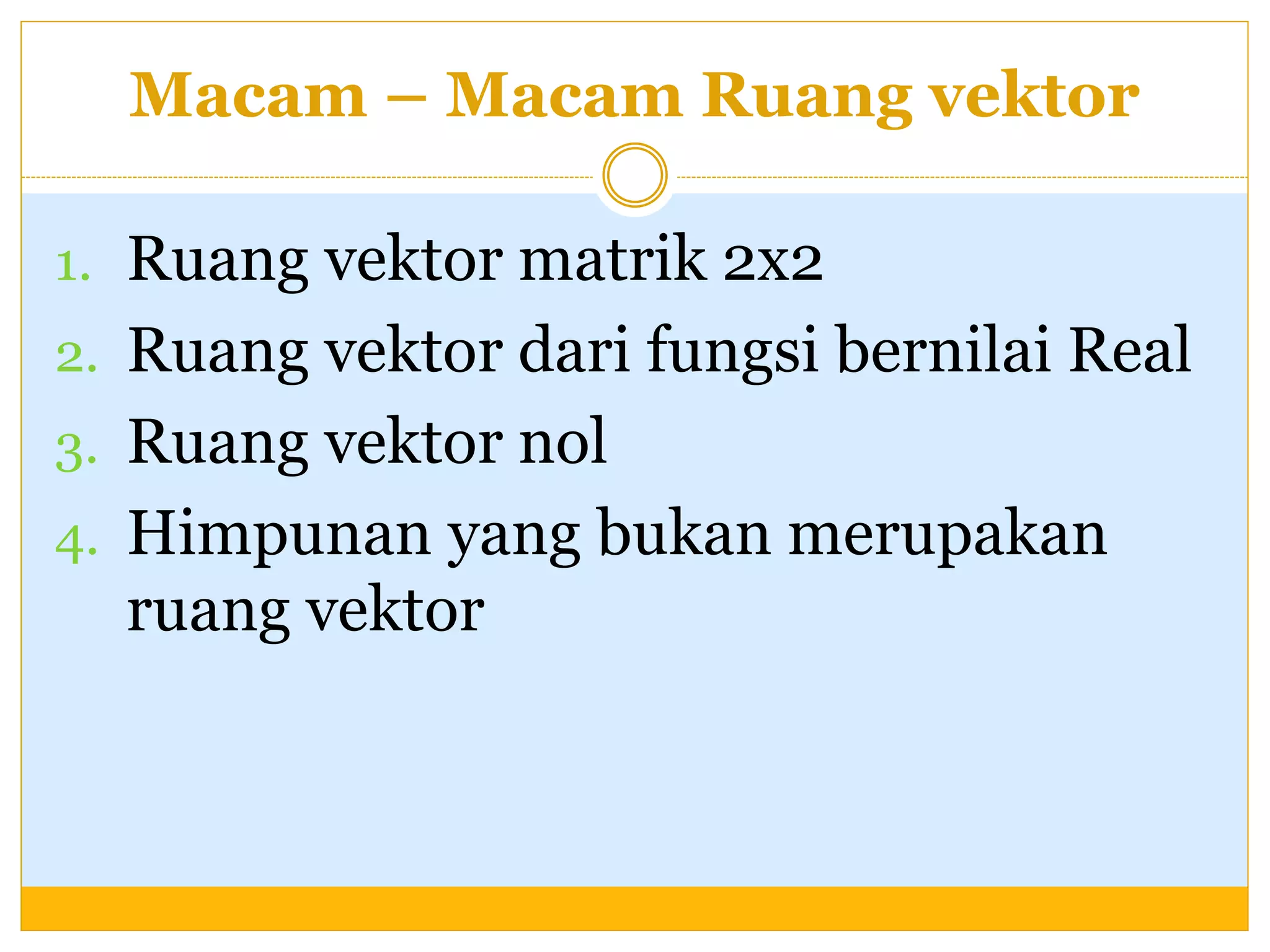Ruang vektor | PPTX