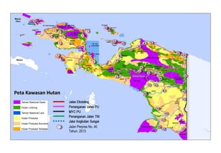 Ruas jalan perpres kehutanan papua barat | PPT
