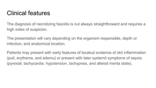 necrotising fascitis | PPTX | Infectious Diseases | Diseases and Conditions