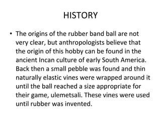 Rubber band balls | PPT