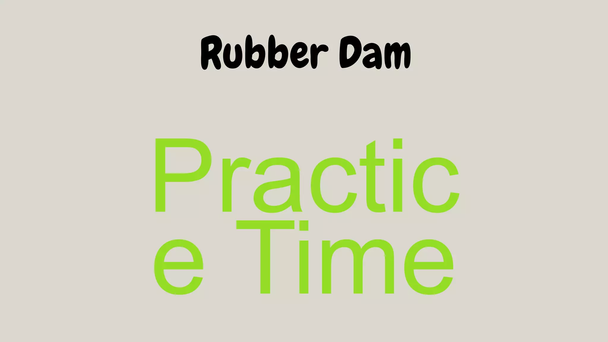 Rubber Dam .pptx