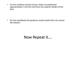 Rubber dam application | PPTX