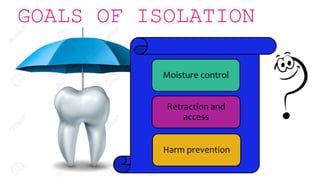 Rubber dam isolation | PPTX