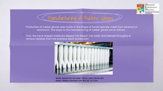 Manufacturing Process of Rubber Gloves | PPTX