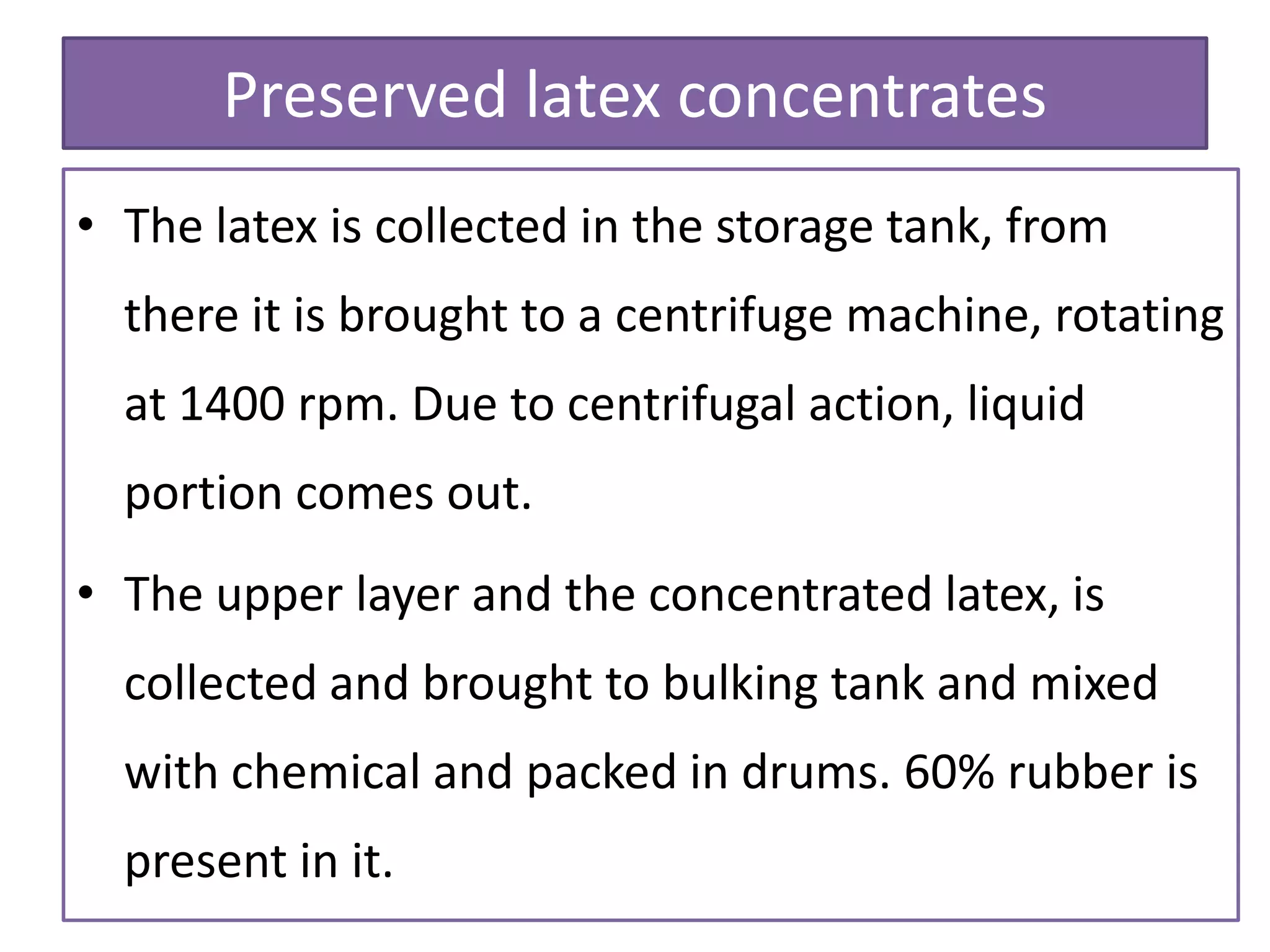 Rubber hrvest and processing 3 | PPTX