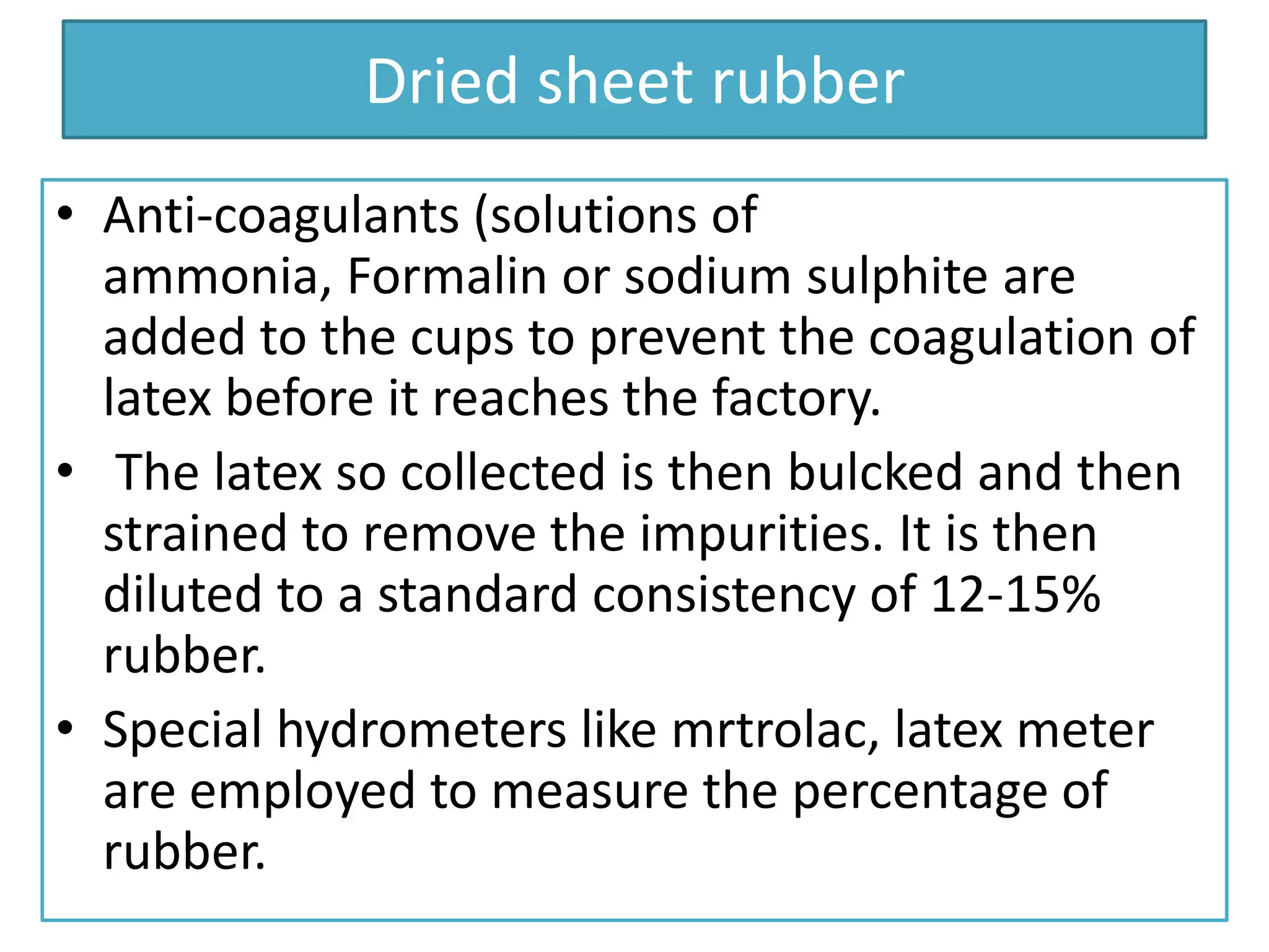 Rubber hrvest and processing 3 | PPTX