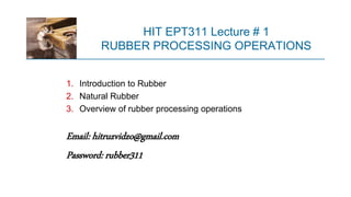 Rubber processing 1 | PPTX