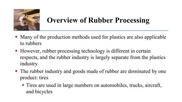 Rubber processing 1 | PPTX