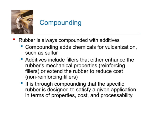 Rubber Processing Technology and Compounding.ppt | Chemistry | Science