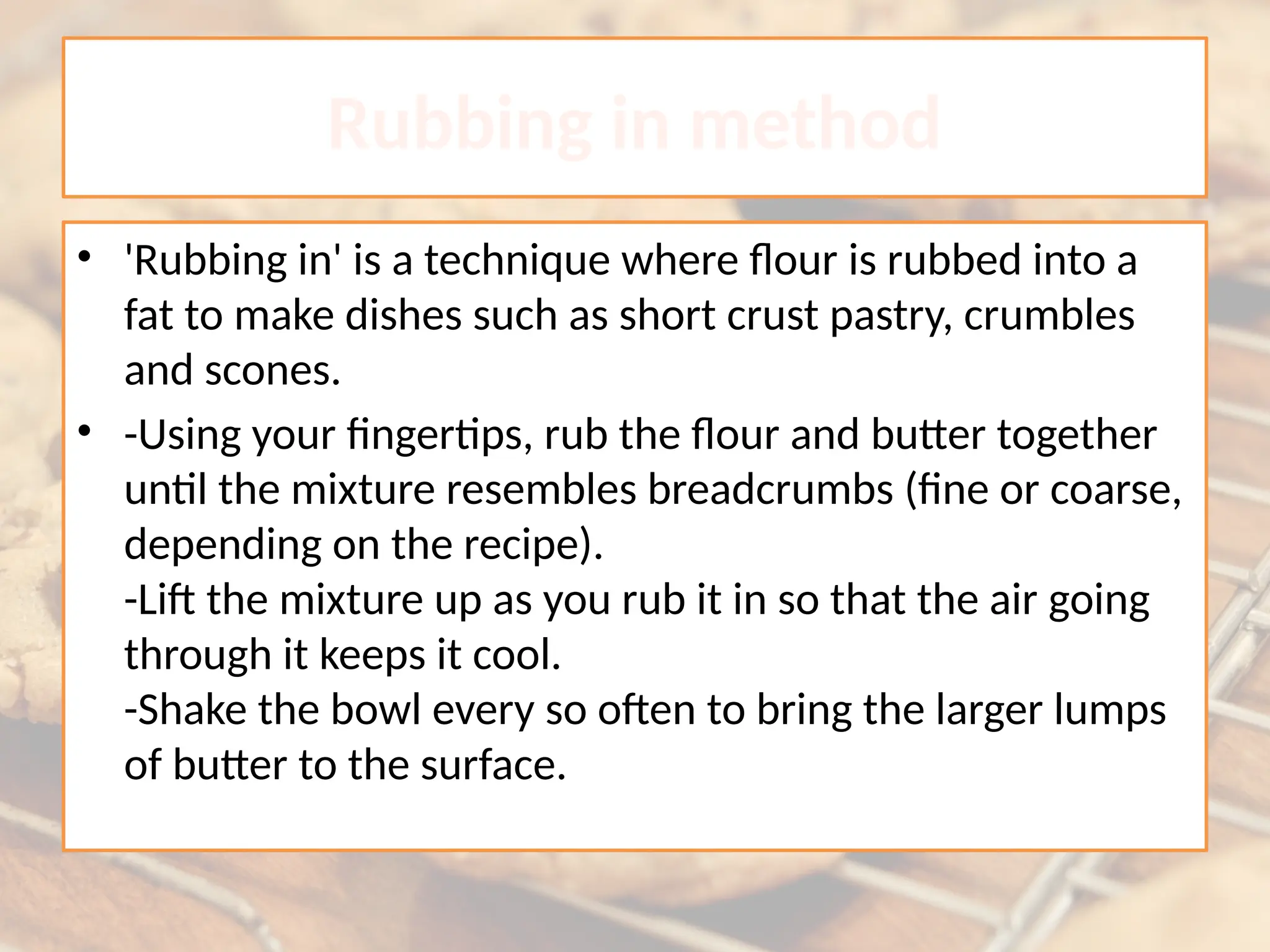 rubbing in method - soft crispy cookies.pptx