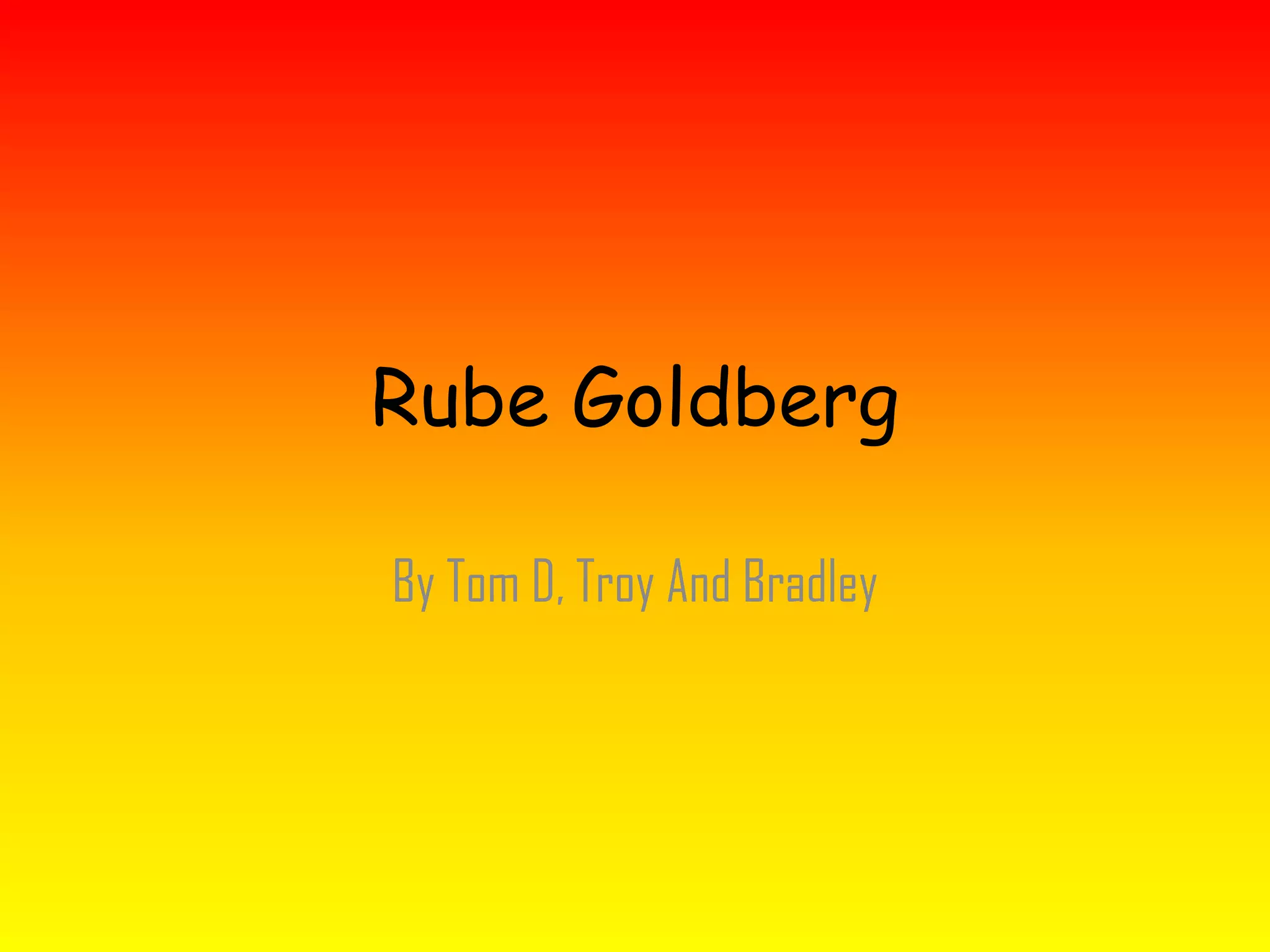 Rube goldberg | PPT