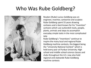 Rube goldberg ppt | PPTX